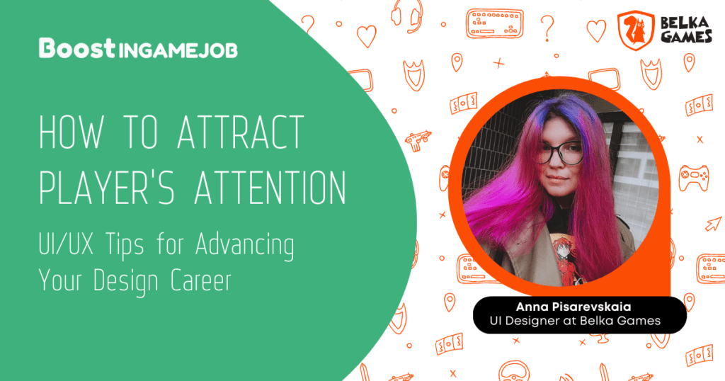 How To Attract Player's Attention. UI/UX Tips for Advancing Your Design ...