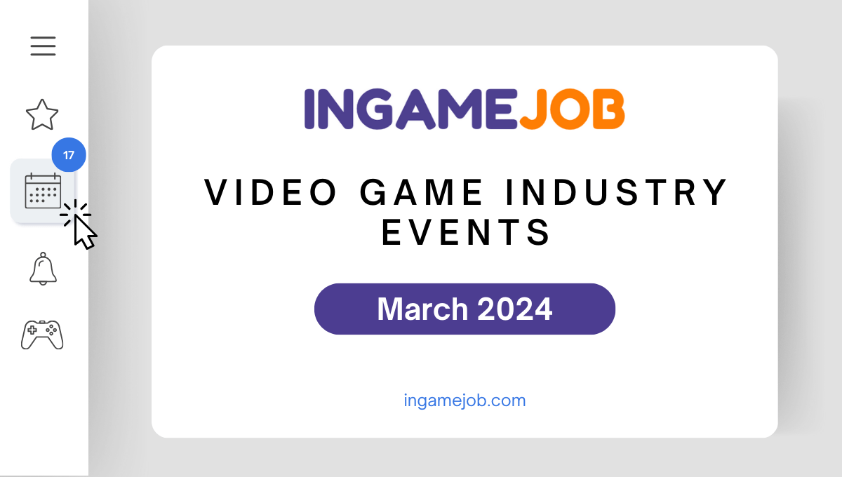 Video Game Industry Events. March 2024 - Boost InGame Job