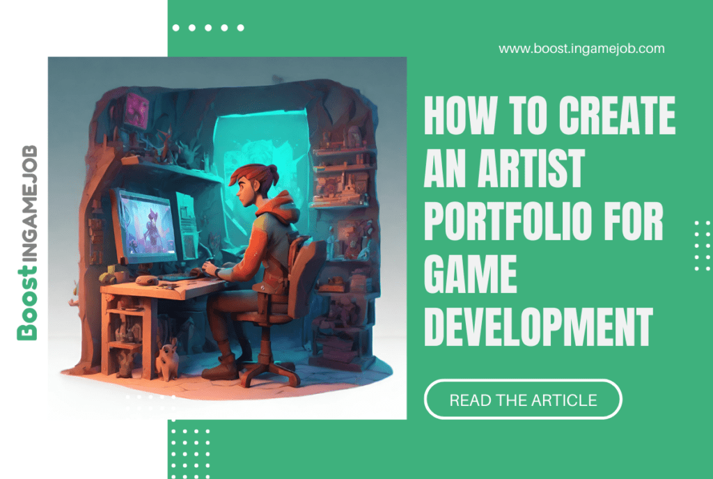 How to Create an Artist Portfolio for Game Development - Boost InGame Job